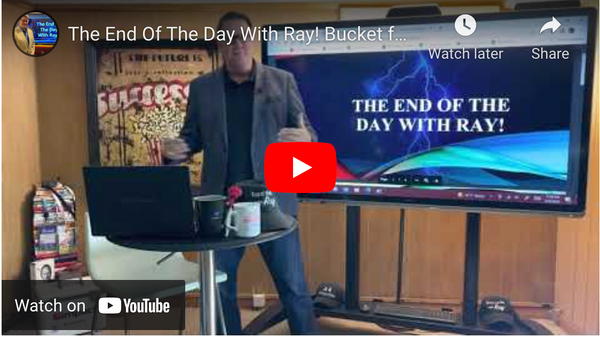 The End Of The Day With Ray! Bucket full of Smiles, VIdeos and Useless ...