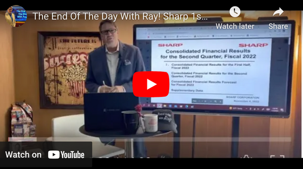 The End Of The Day With Ray! Sharp 1st Half FY 2022! Digging into the ...