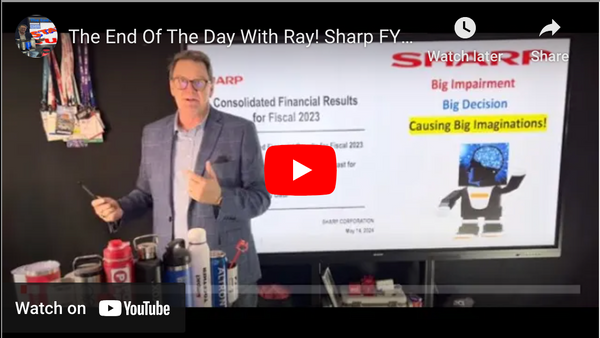 The End Of The Day With Ray! Sharp FY23 Big Impairment, Big Decision ...