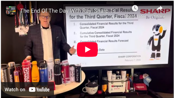 The End Of The Day With Ray! Sharp 1st 9 Months FY 24 - I Also Share T ...